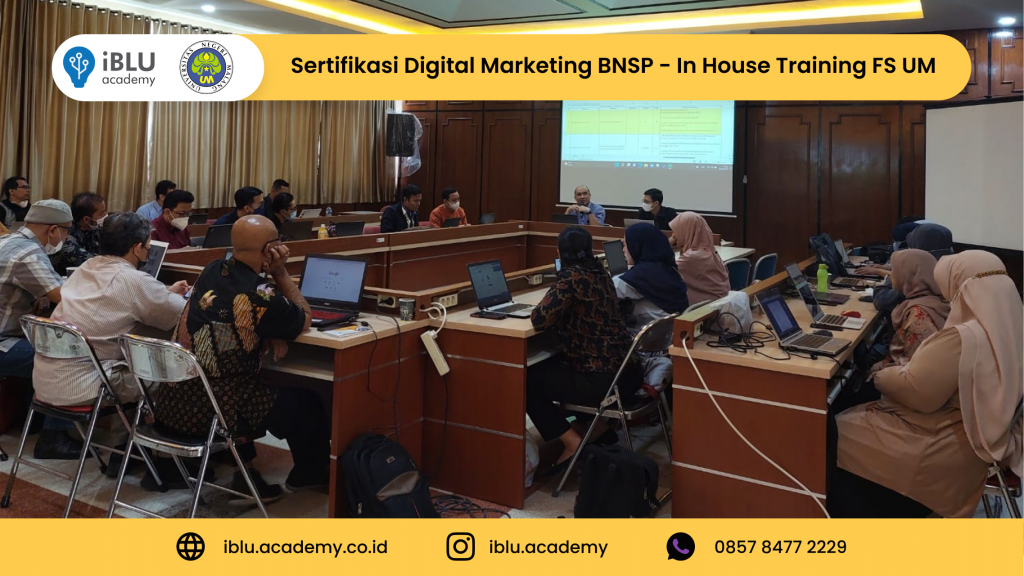 Sertifikasi Digital Marketing BNSP – In House Training F.S. UM