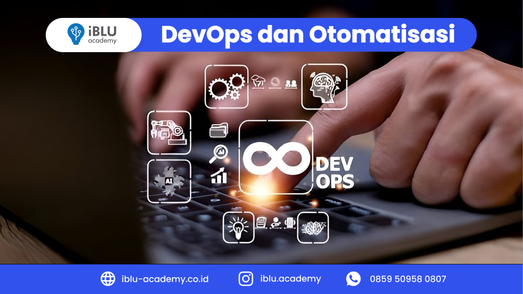 DevOps dan Otomatisasi: Kunci Efisiensi dalam Pemrograman Modern